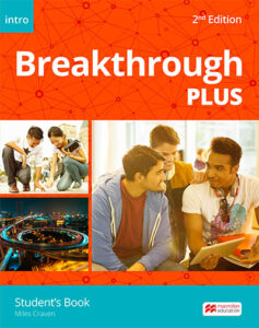 Macmillan Breakthrough Plus 2nd Edition Pdf (A1 / B2)