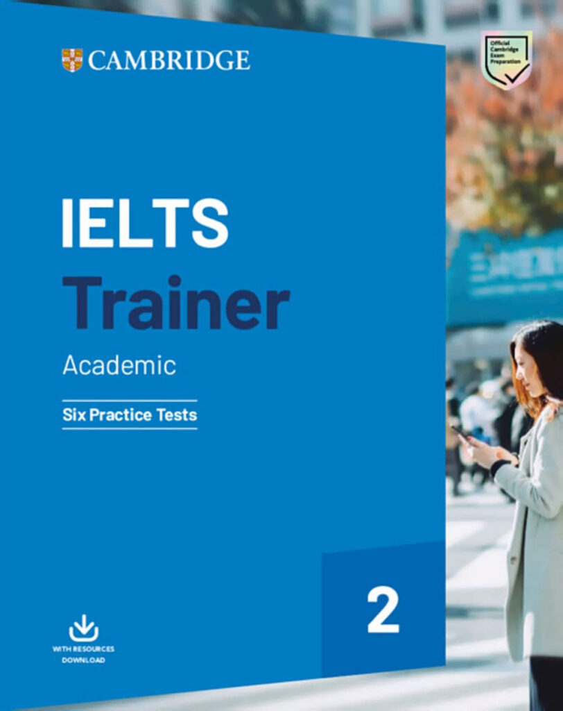 Download Cambridge IELTS Trainer 2 PDF Resources